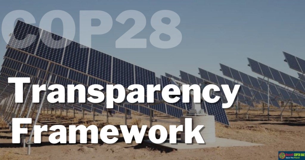 COP28 And Transparency Framework: What To Expect? - Boycott Cop28